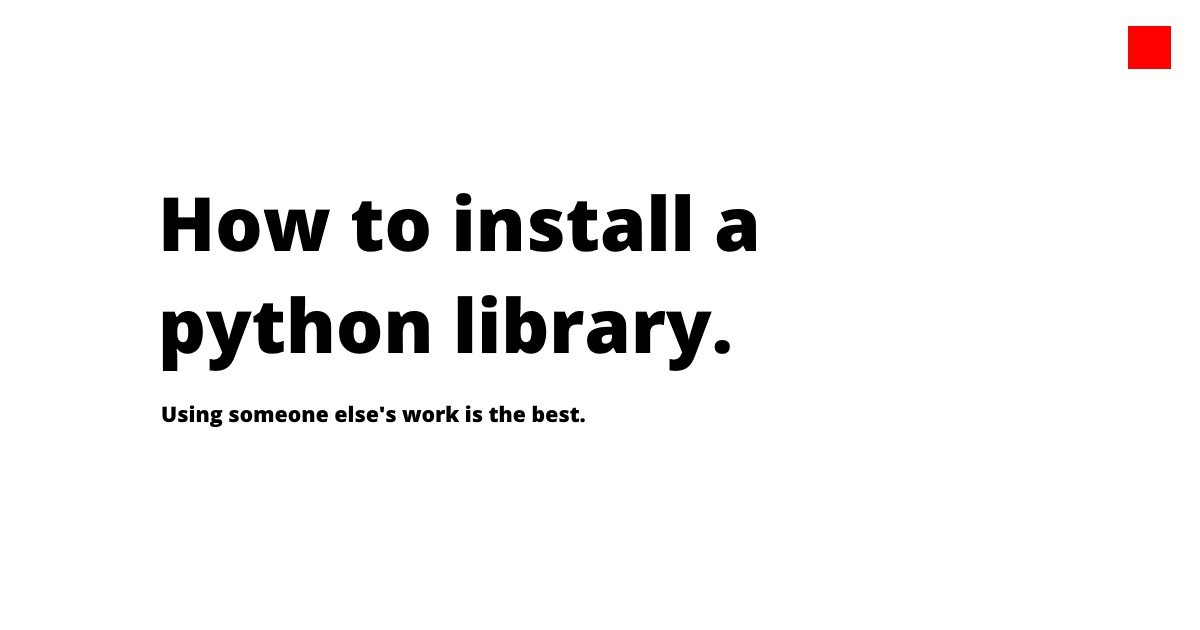 How To Install A Python Library Dom Woodman